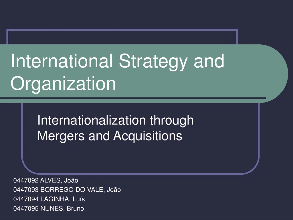 PPT - International Strategy and Organization PowerPoint Presentation ...
