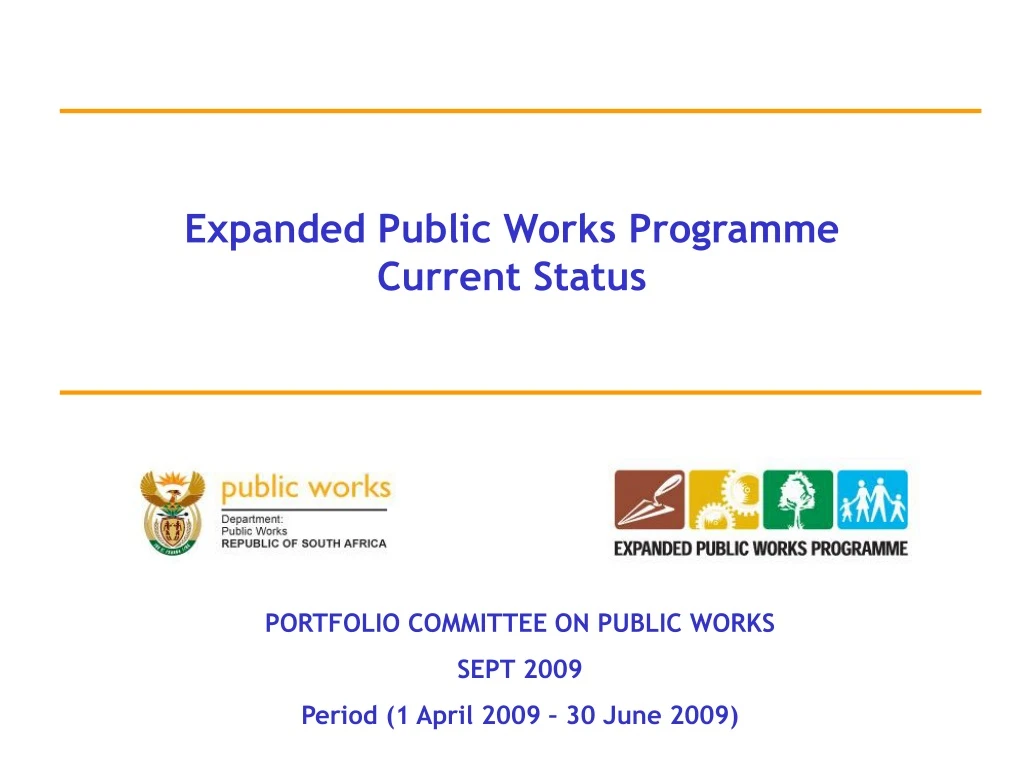 PPT - Expanded Public Works Programme Current Status PowerPoint ...