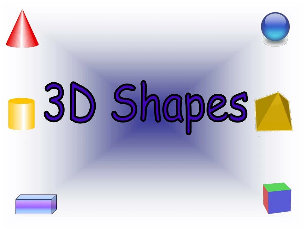 PPT - 3D Shapes PowerPoint Presentation, free download - ID:9175446