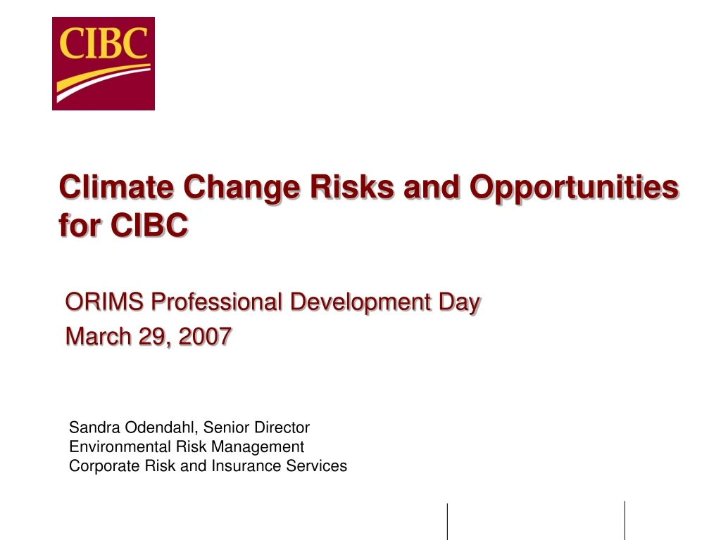 PPT - Climate Change Risks and Opportunities for CIBC PowerPoint ...