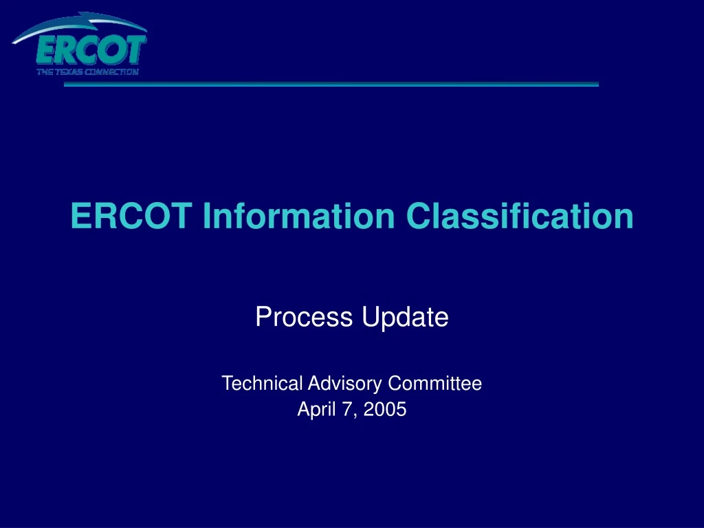 PPT - ERCOT Information Classification PowerPoint Presentation, free ...