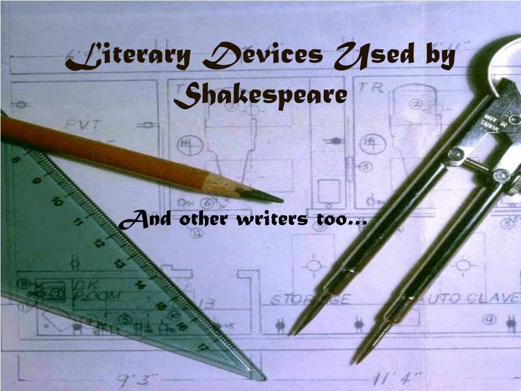 PPT - Literary Devices Used by Shakespeare PowerPoint Presentation ...