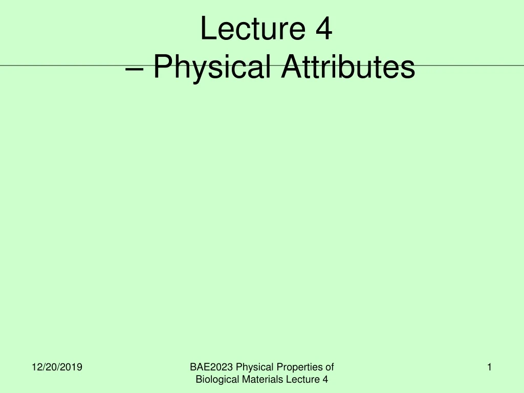 PPT - Lecture 4 – Physical Attributes PowerPoint Presentation, free ...