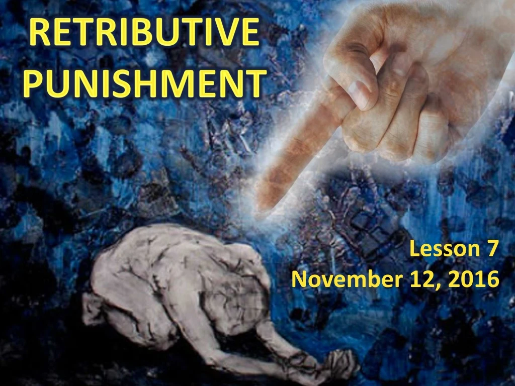 PPT - RETRIBUTIVE PUNISHMENT PowerPoint Presentation, free download ...