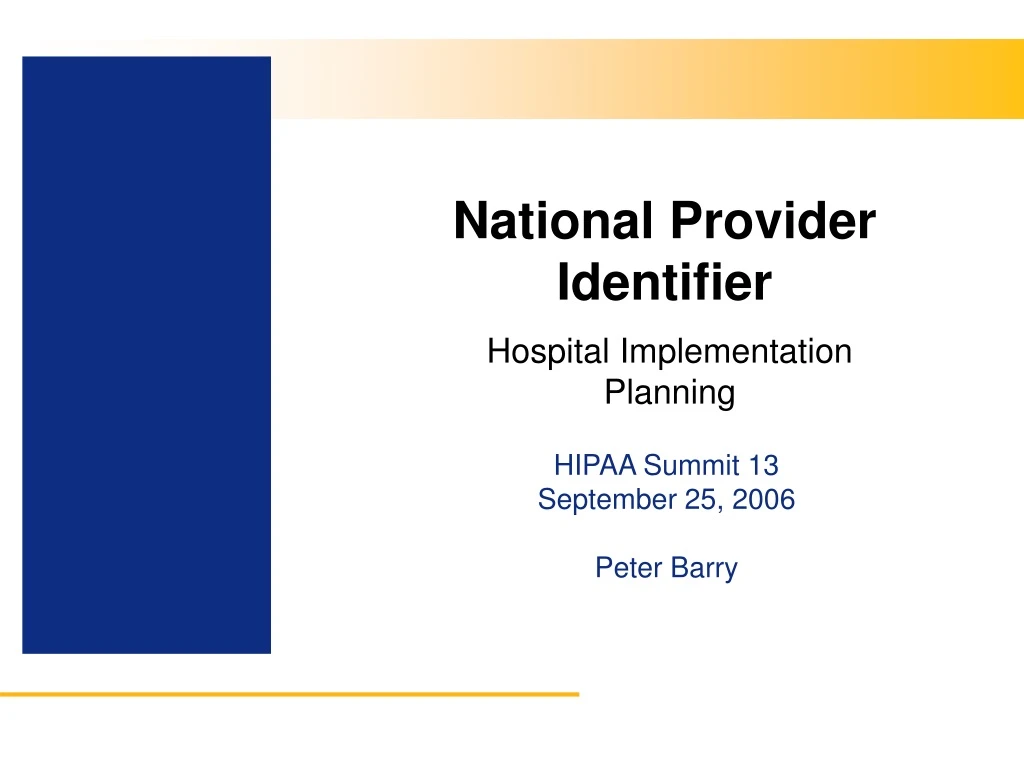 PPT - National Provider Identifier PowerPoint Presentation, free ...