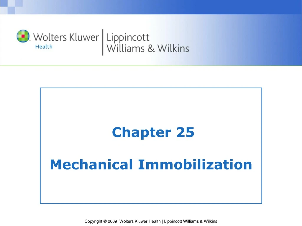 PPT - Chapter 25 Mechanical Immobilization PowerPoint Presentation, free download - ID:9179350