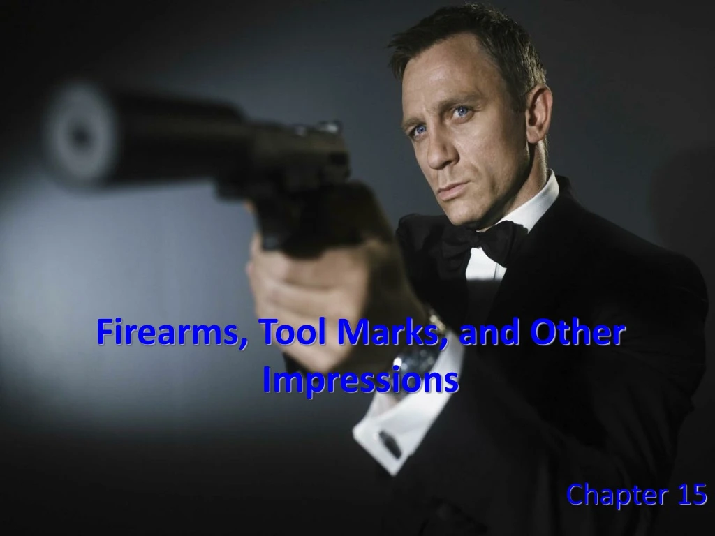 PPT - Firearms, Tool Marks, and Other Impressions PowerPoint ...