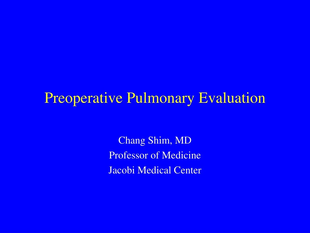 PPT - Preoperative Pulmonary Evaluation PowerPoint Presentation, free ...