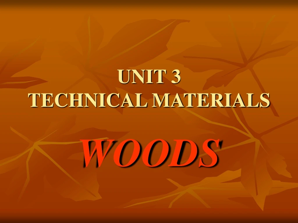 PPT - UNIT 3 TECHNICAL MATERIALS PowerPoint Presentation, free download ...