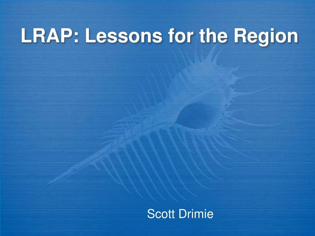 PPT - LRAP: Lessons for the Region PowerPoint Presentation, free ...