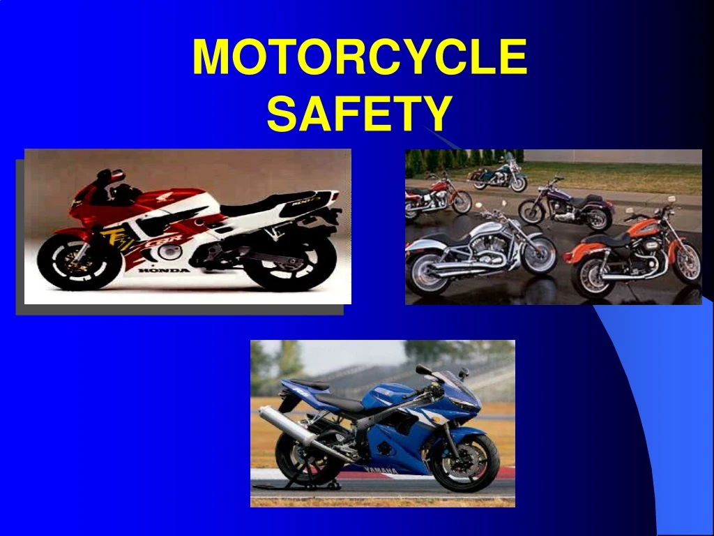 PPT - MOTORCYCLE SAFETY PowerPoint Presentation, free download - ID:9183749