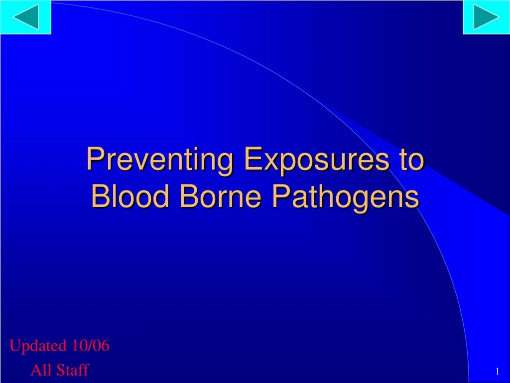 PPT - Preventing Exposures to Blood Borne Pathogens PowerPoint ...
