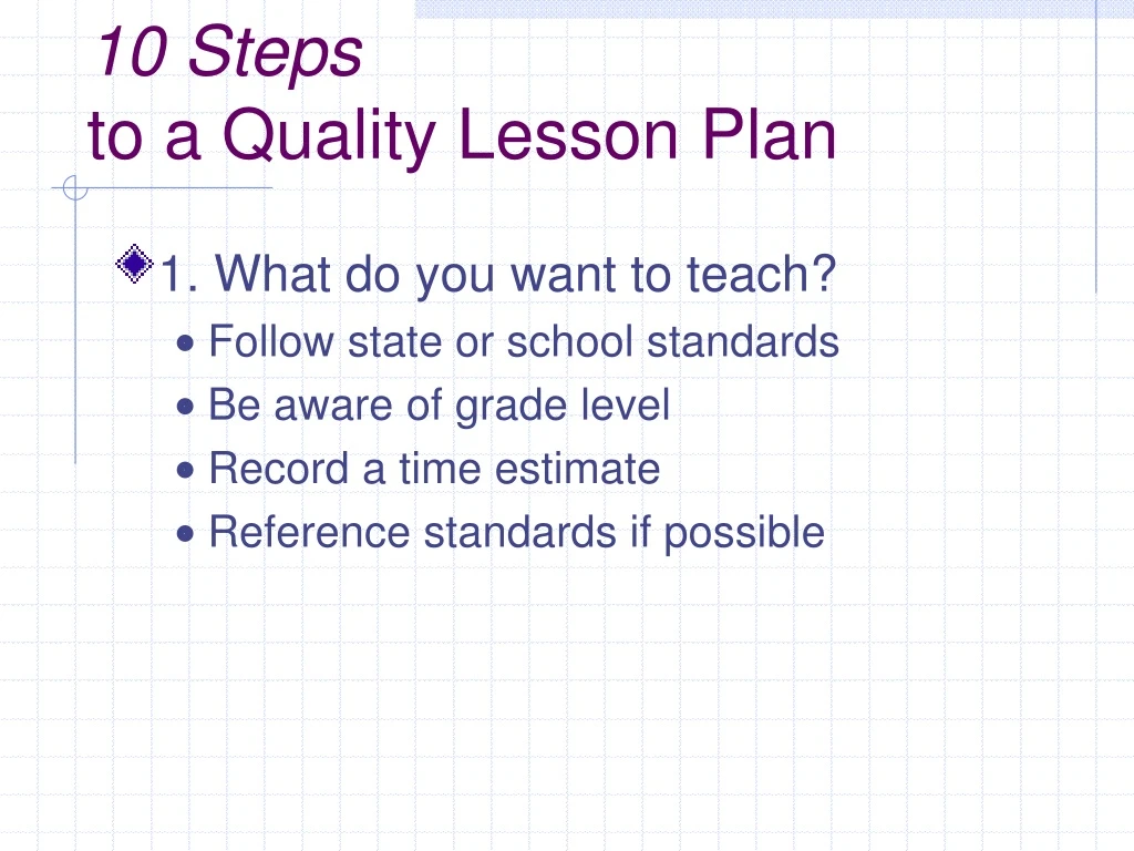 PPT - 10 Steps to a Quality Lesson Plan PowerPoint Presentation, free ...