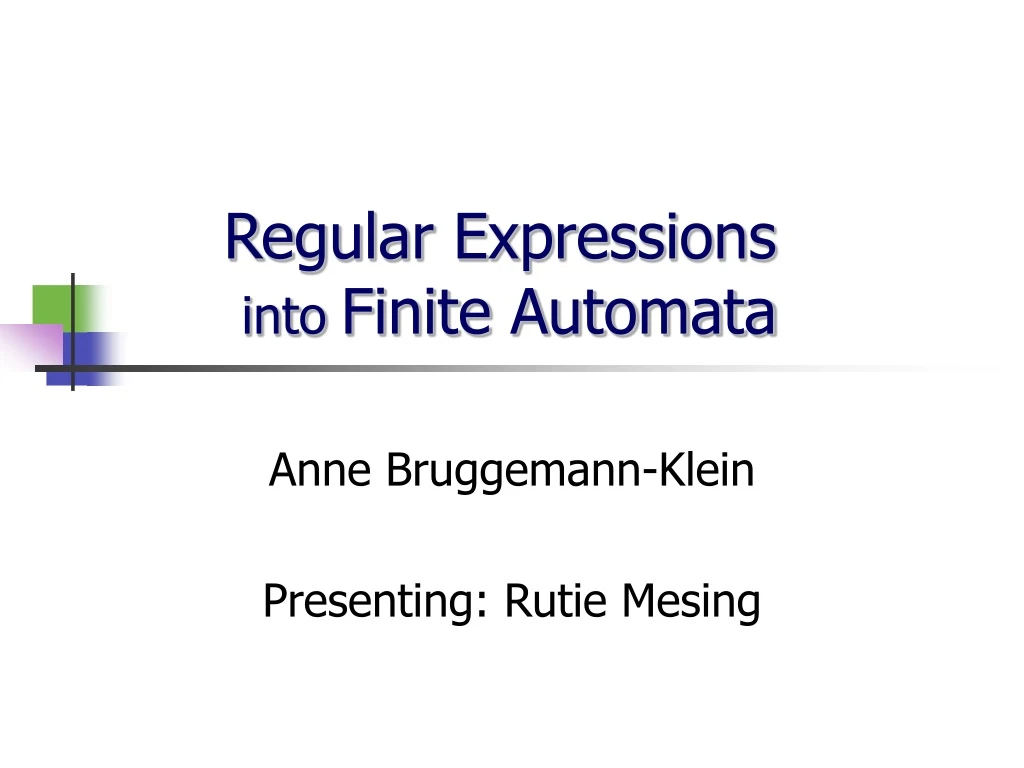 PPT - Regular Expressions into Finite Automata PowerPoint Presentation ...