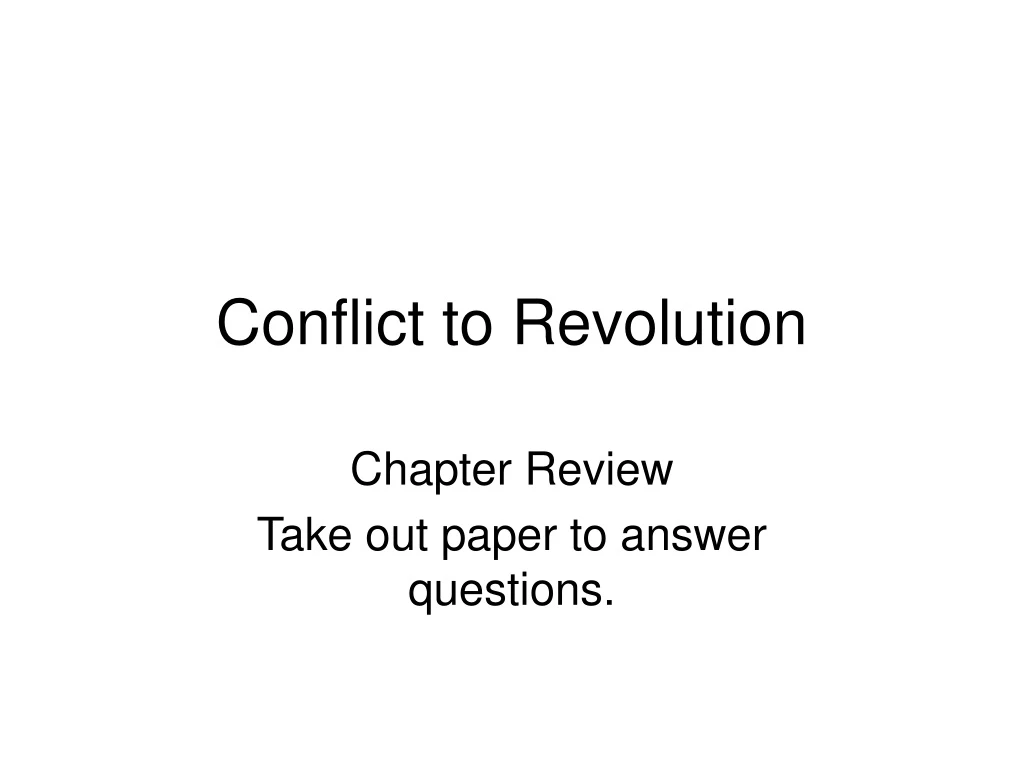 PPT - Conflict to Revolution PowerPoint Presentation, free download ...