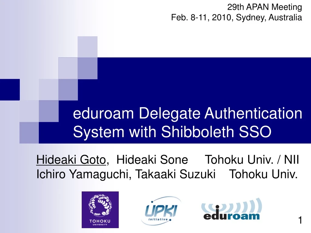 PPT - eduroam Delegate Authentication System with Shibboleth SSO ...