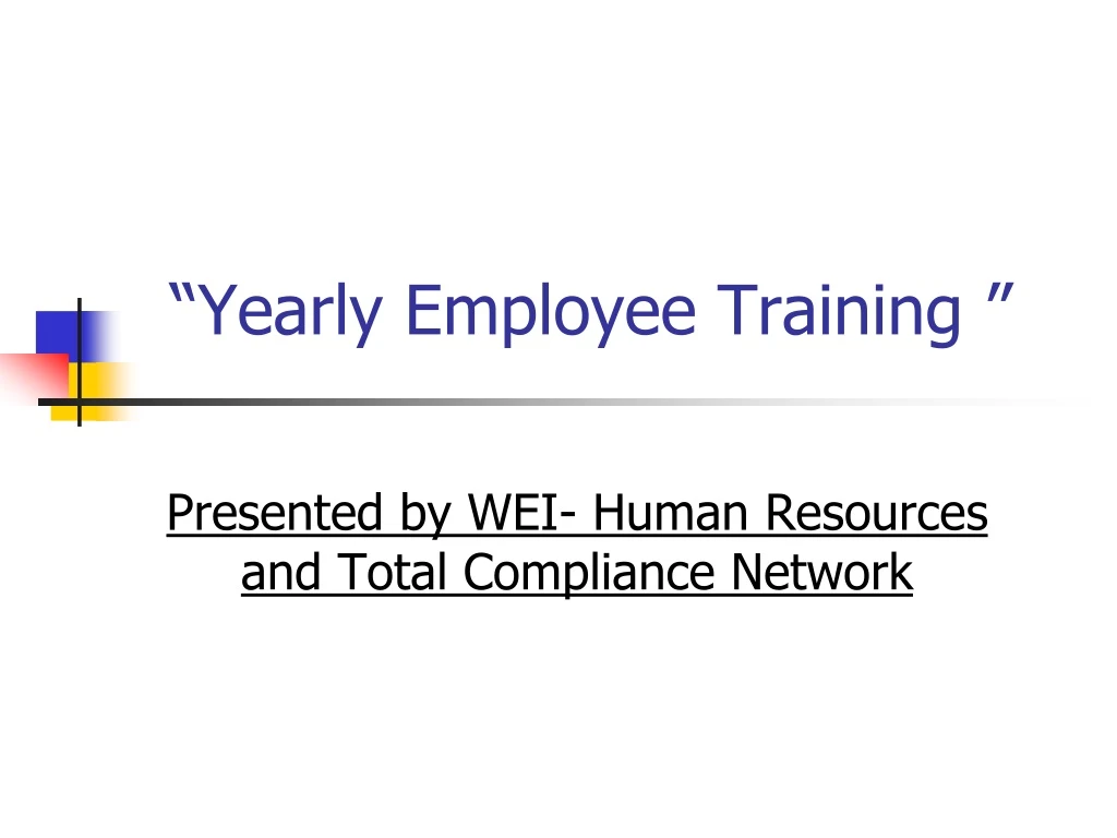PPT - “Yearly Employee Training ” PowerPoint Presentation, free ...