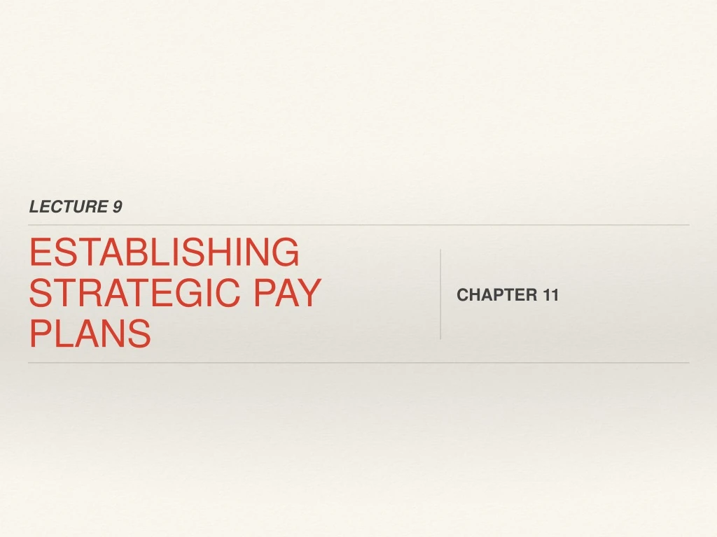 PPT - ESTABLISHING STRATEGIC PAY PLANS PowerPoint Presentation, free ...