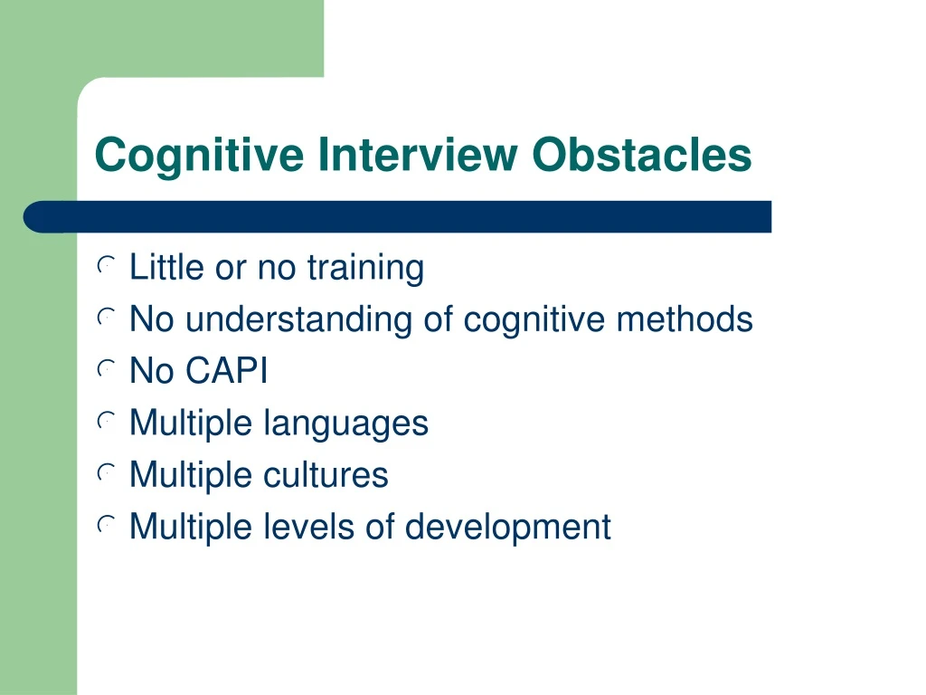 PPT - Cognitive Interview Obstacles PowerPoint Presentation, free download - ID:9187853