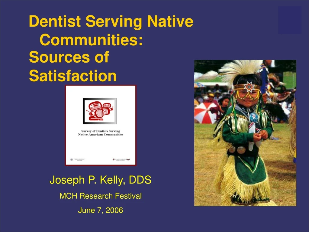 PPT - Dentist Serving Native Communities: PowerPoint Presentation, free ...