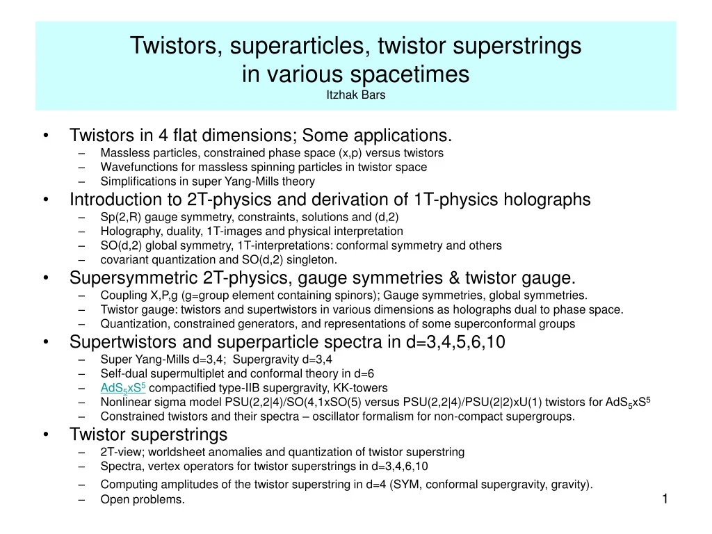 PPT - Twistors, superarticles, twistor superstrings in various ...