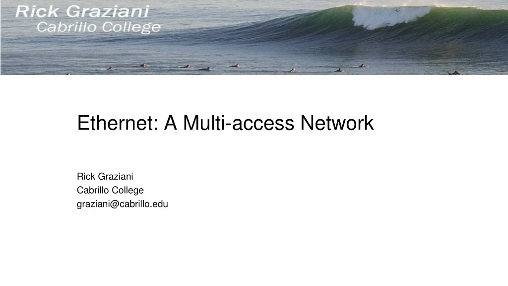 PPT - Ethernet: A Multi-access Network PowerPoint Presentation, free ...