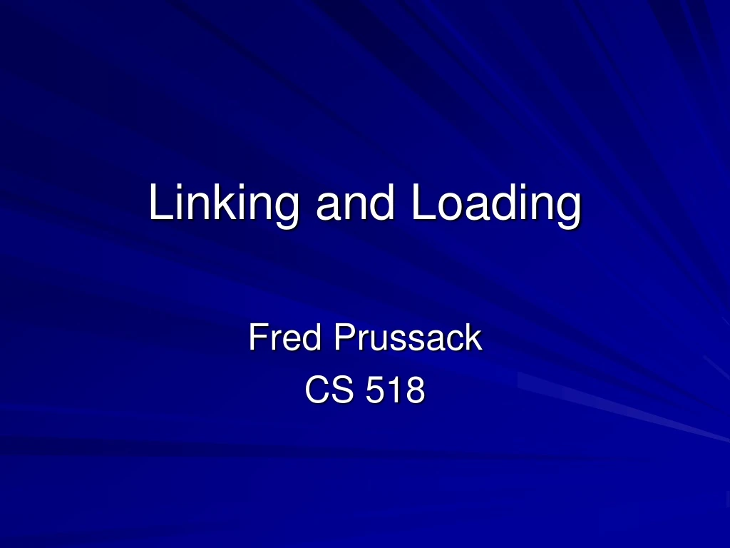 Ppt Linking And Loading Powerpoint Presentation Free Download Id 9191489
