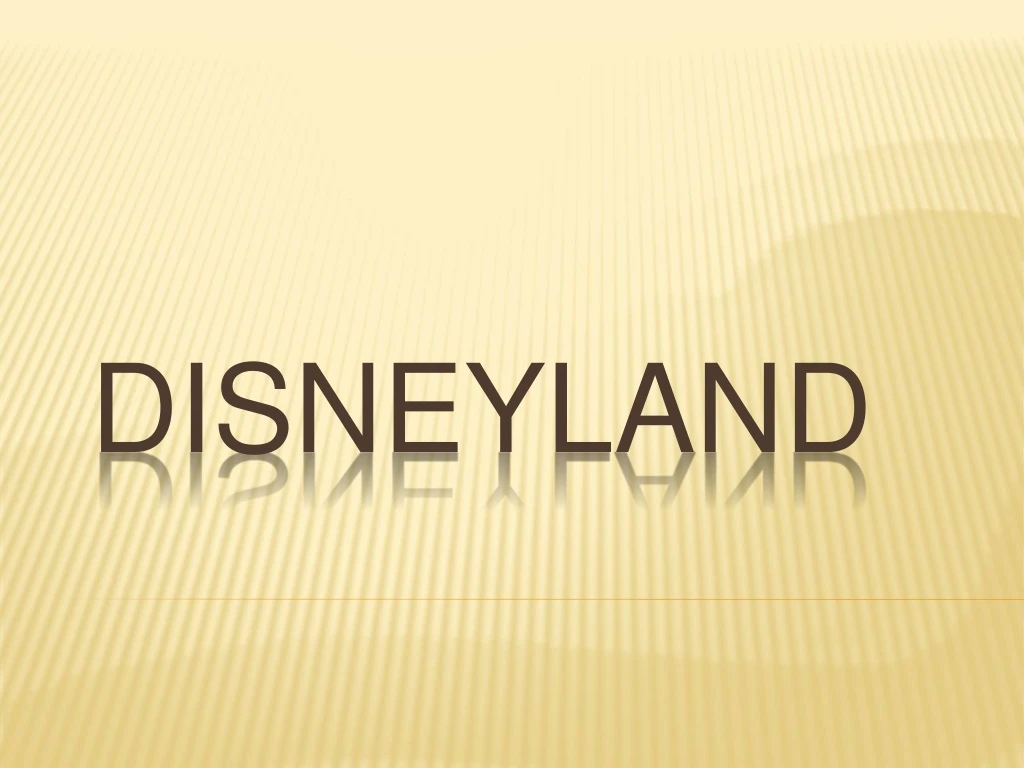 PPT - Disneyland PowerPoint Presentation, free download - ID:9191695