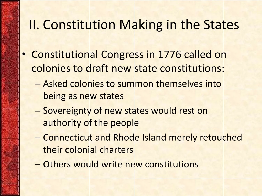 PPT - II. Constitution Making in the States PowerPoint Presentation ...