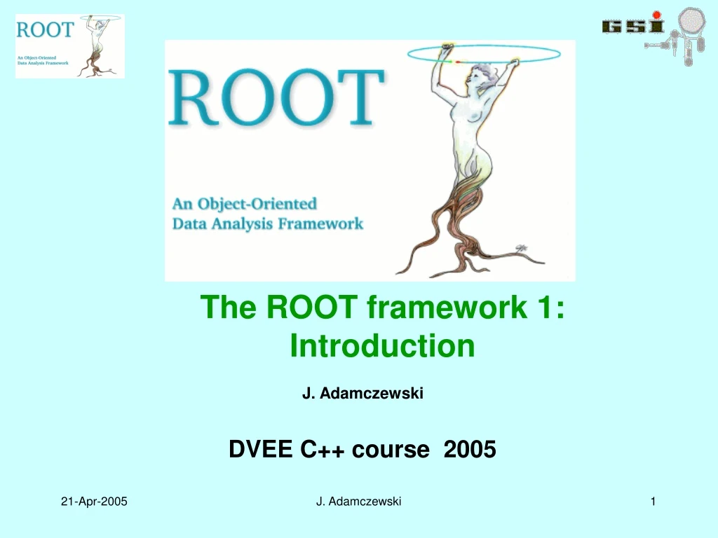 PPT - The ROOT framework 1: Introduction PowerPoint Presentation, free ...