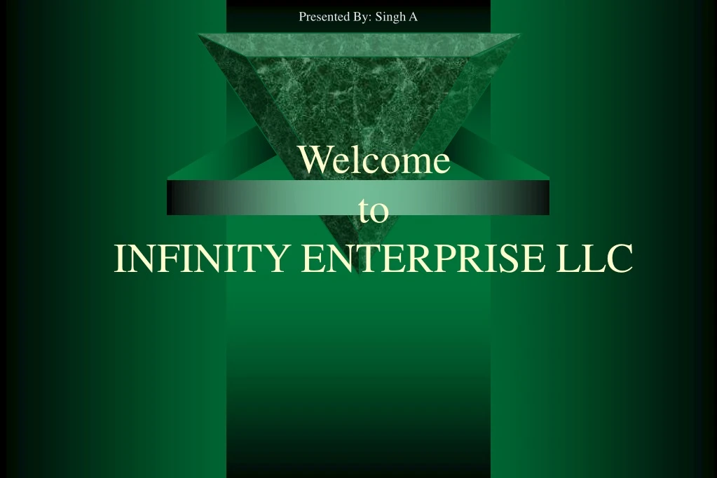 PPT - Welcome to INFINITY ENTERPRISE LLC PowerPoint Presentation, free ...