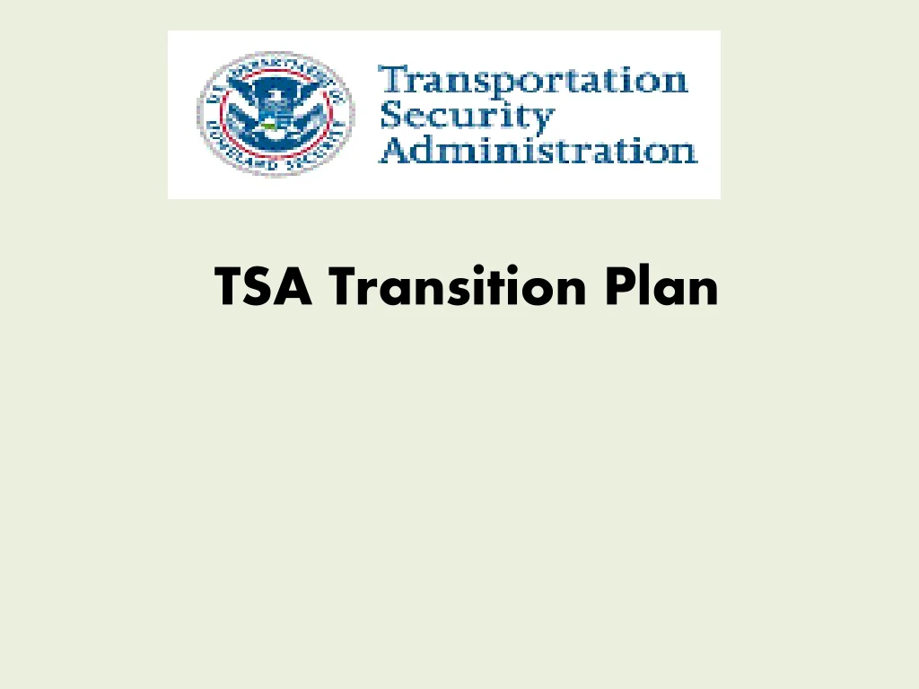 PPT - TSA Transition Plan PowerPoint Presentation, free download - ID ...
