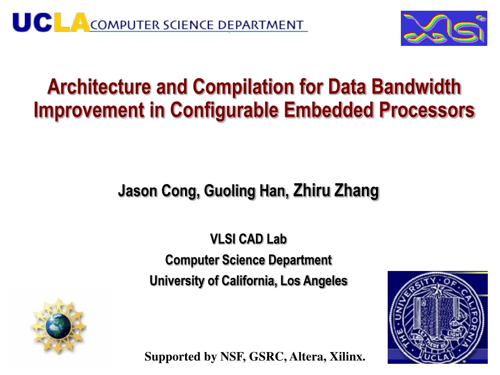 PPT - Architecture and Compilation for Data Bandwidth Improvement in Configurable Embedded ...