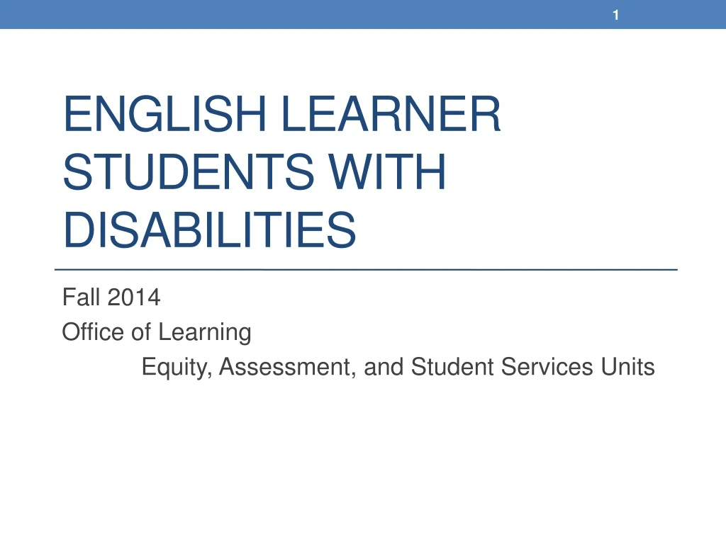 PPT - English Learner Students with Disabilities PowerPoint ...