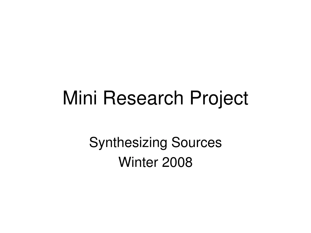 PPT - Mini Research Project PowerPoint Presentation, free download - ID ...