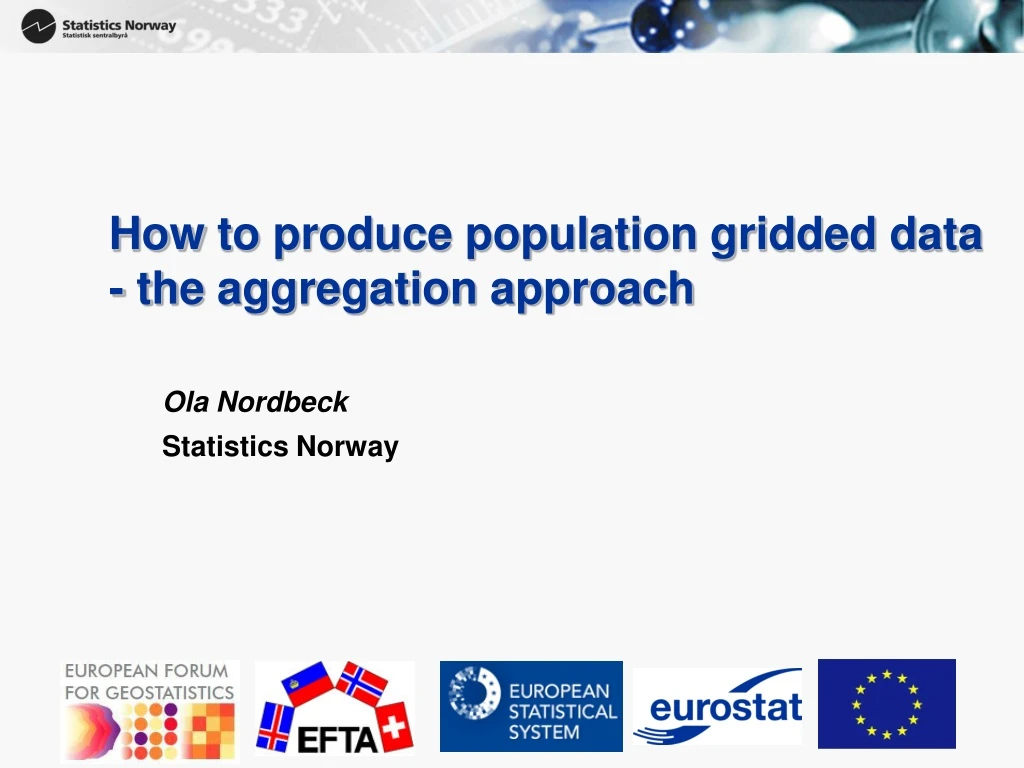 PPT - How to produce population gridded data - the aggregation approach ...
