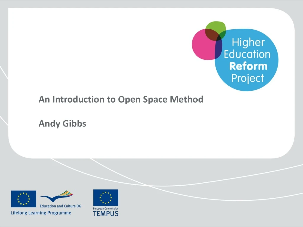 PPT - An Introduction to Open Space Method Andy Gibbs PowerPoint ...