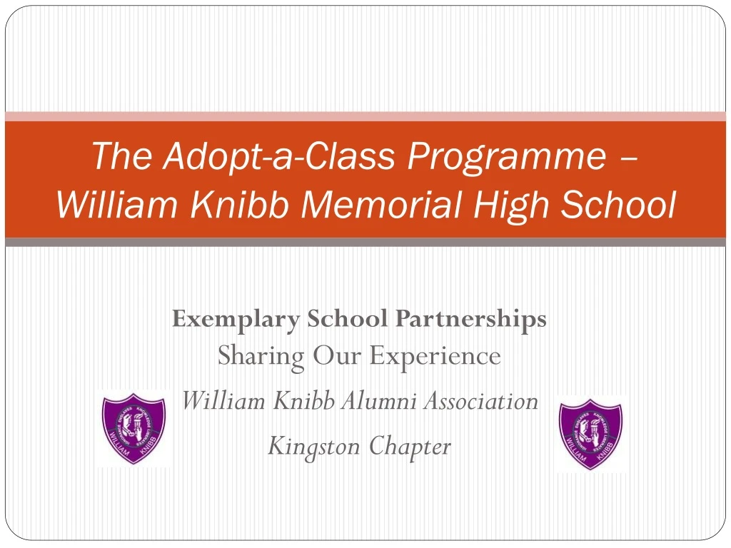 PPT - The Adopt-a-Class Programme – William Knibb Memorial High School ...