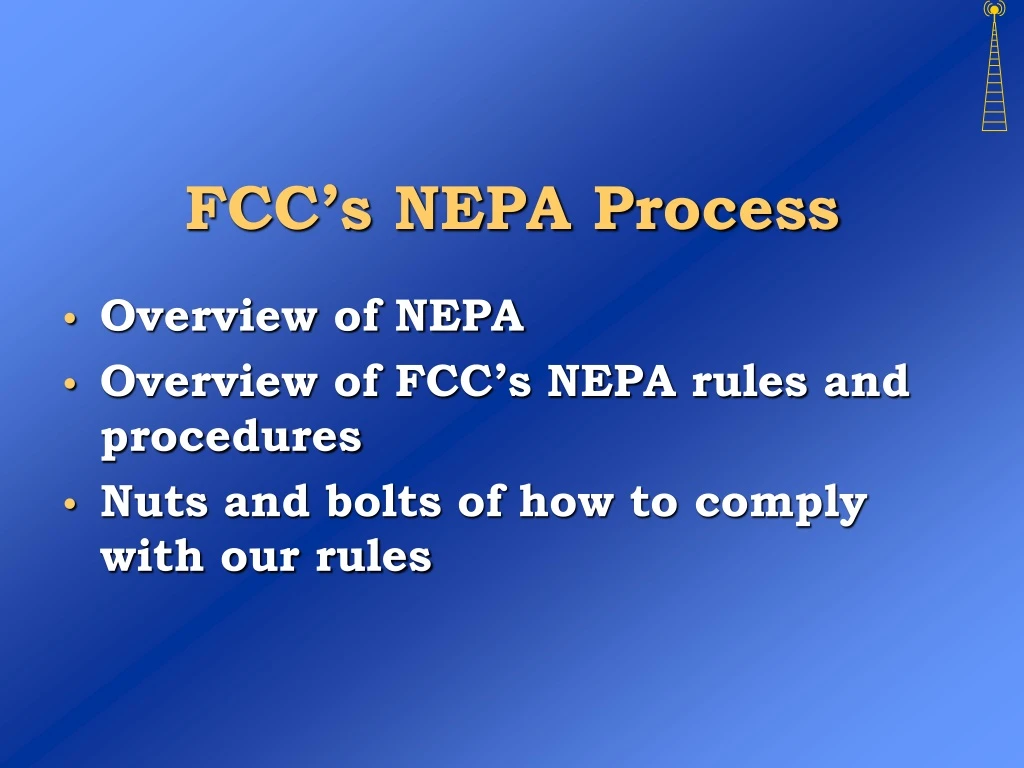 PPT - FCC’s NEPA Process PowerPoint Presentation, free download - ID ...