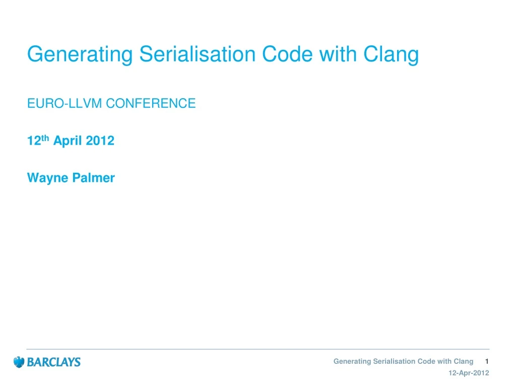 PPT - Generating Serialisation Code with Clang PowerPoint Presentation ...