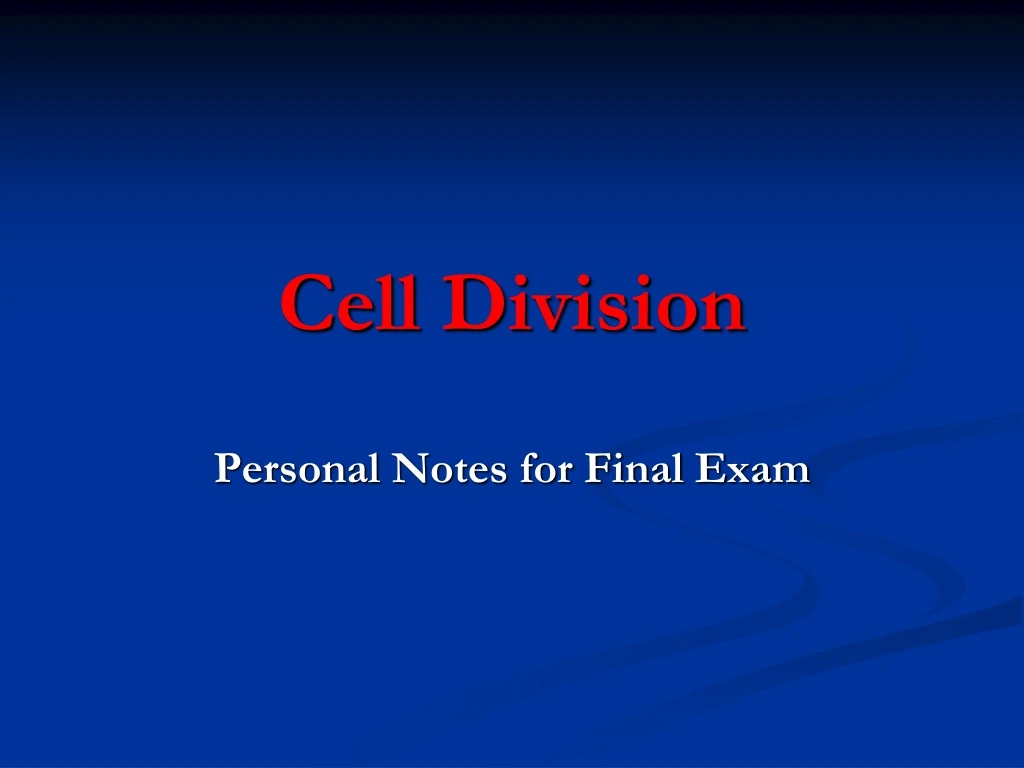 PPT - Cell Division PowerPoint Presentation, free download - ID:9200655