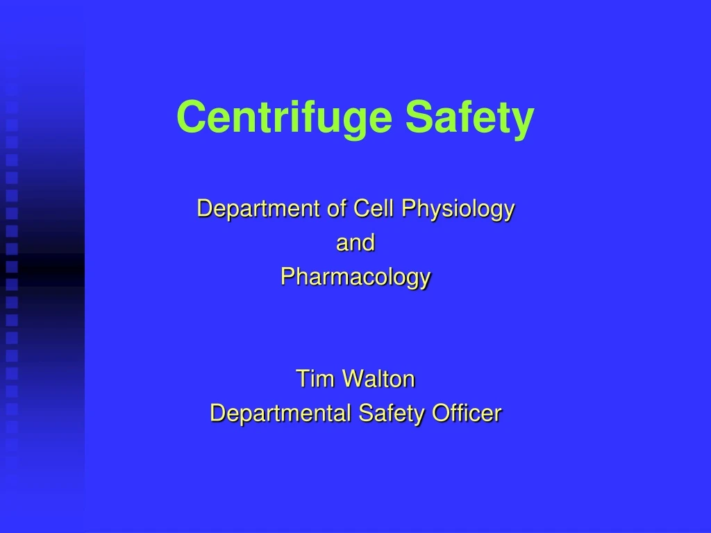 PPT - Centrifuge Safety PowerPoint Presentation, free download - ID:9200997