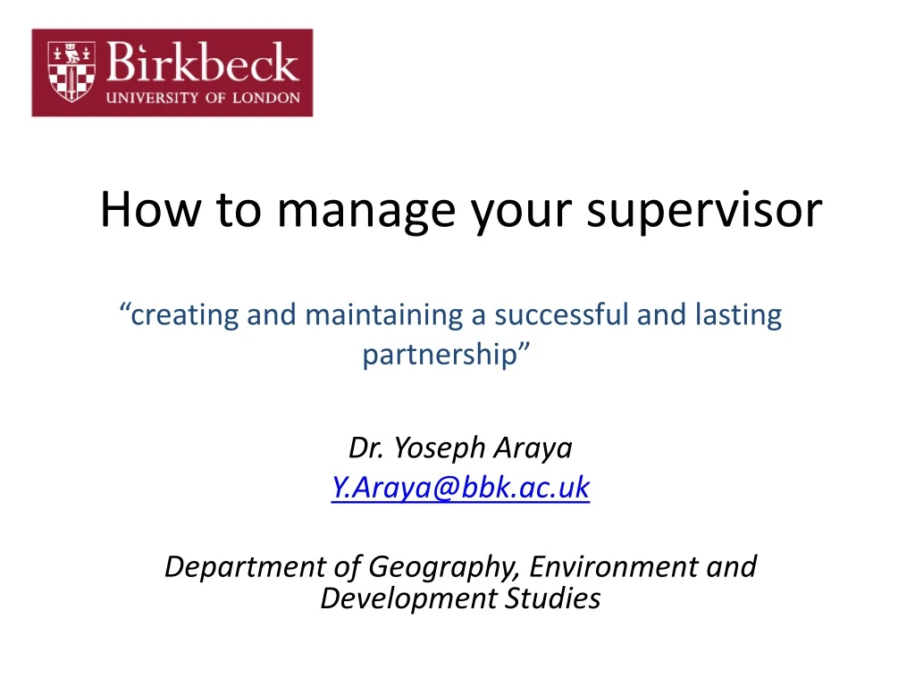 PPT - How to manage your supervisor PowerPoint Presentation, free ...