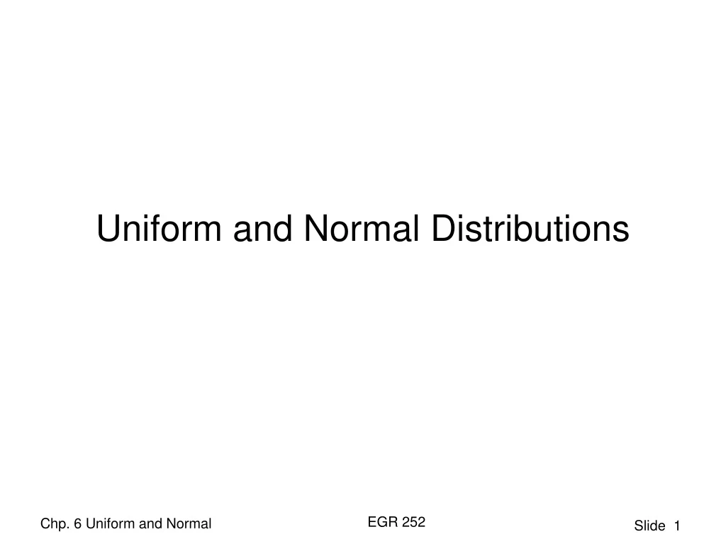 PPT - Uniform and Normal Distributions PowerPoint Presentation, free ...