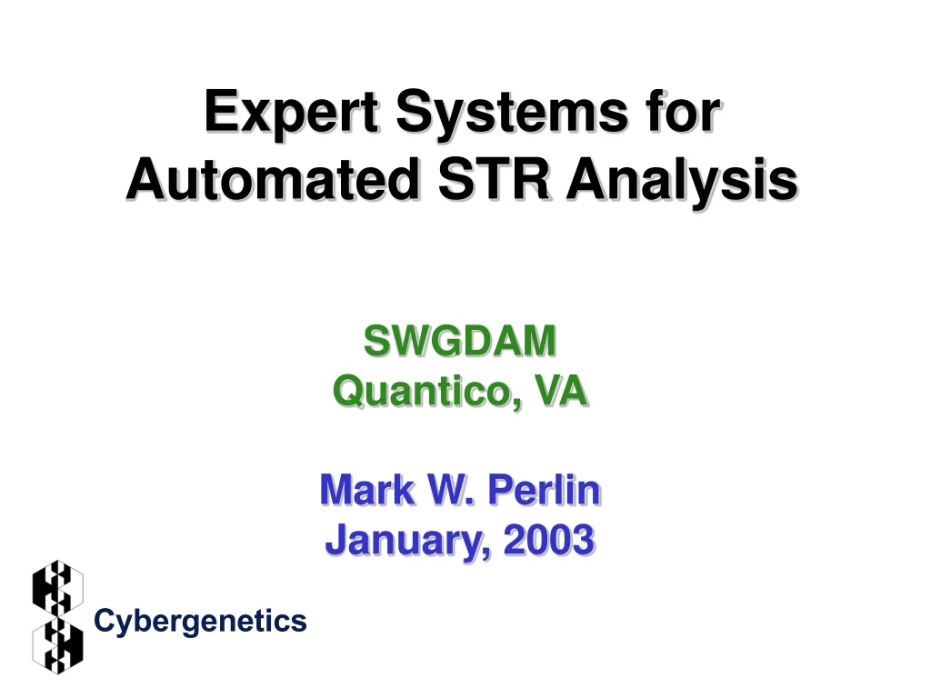 PPT - Expert Systems for Automated STR Analysis PowerPoint Presentation ...