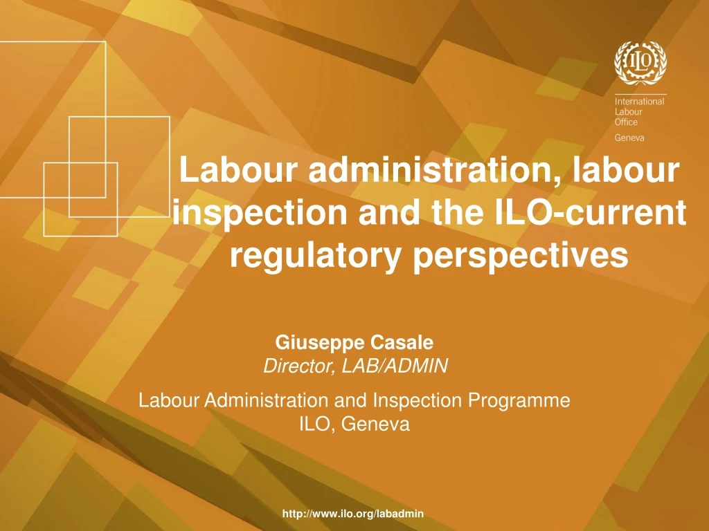 PPT - Labour administration, labour inspection and the ILO-current ...