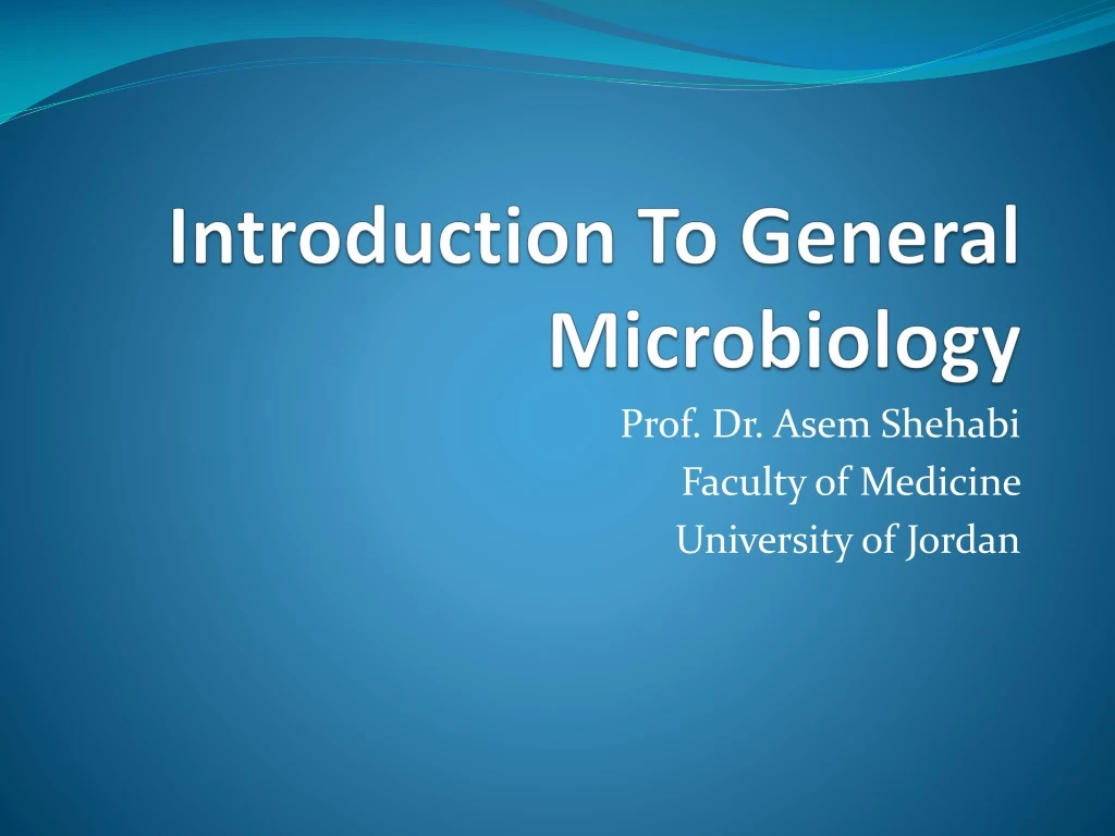 PPT - Introduction To General Microbiology PowerPoint Presentation ...
