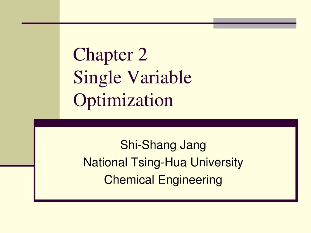 PPT - Chapter 2 Single Variable Optimization PowerPoint Presentation ...
