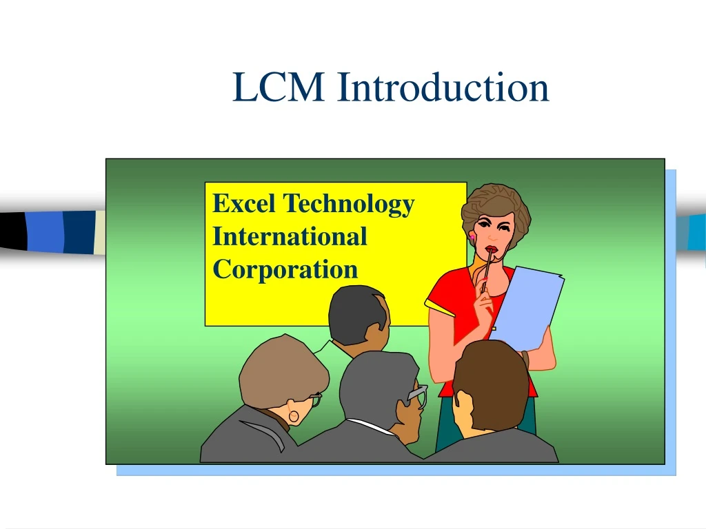 PPT - L CM Introduction PowerPoint Presentation, free download - ID:9204950