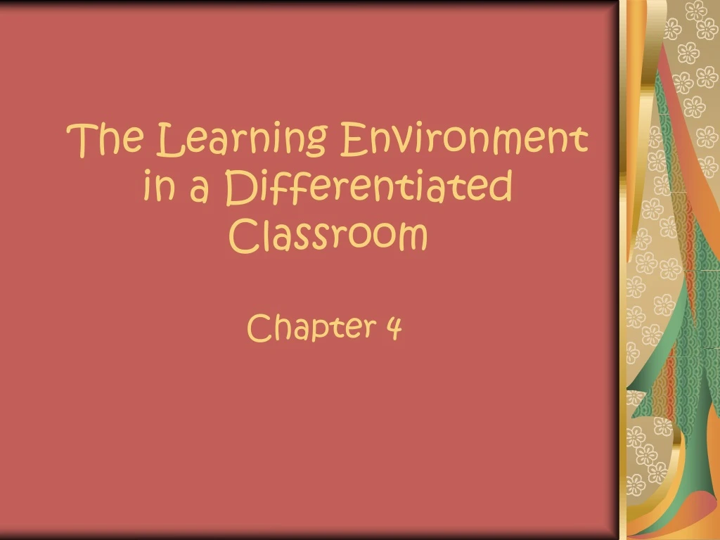 PPT - The Learning Environment in a Differentiated Classroom PowerPoint ...